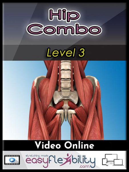 Hip Combo 3 - Advanced Level (6 videos!) – EasyFlexibility